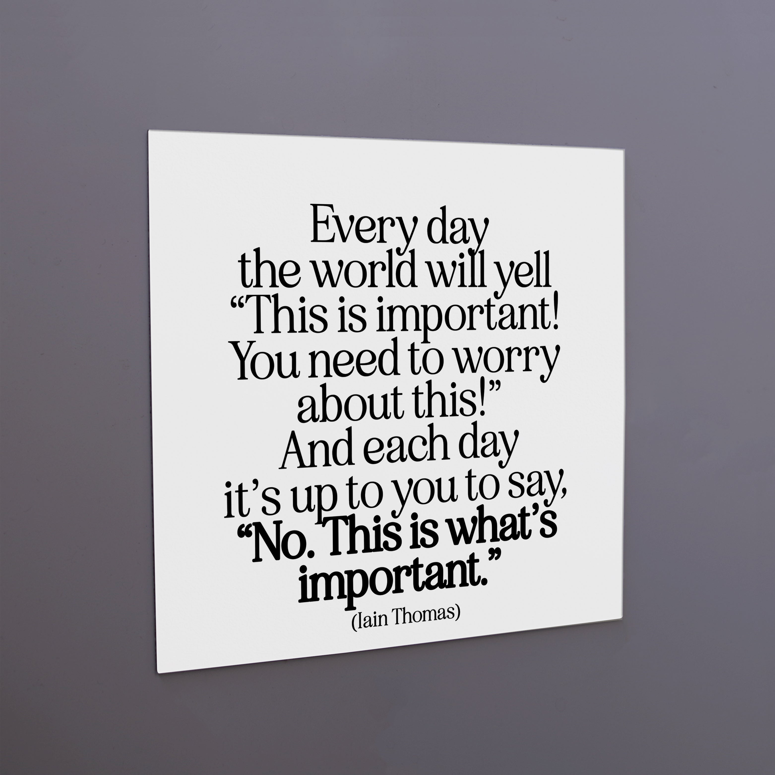 "what's important" magnet – quotable